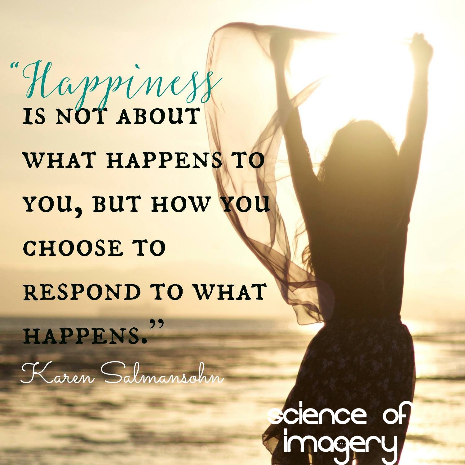 Happiness Is Created By Your Reactions | Science Of Imagery