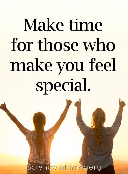 Make Time For Your True Friends | Science Of Imagery